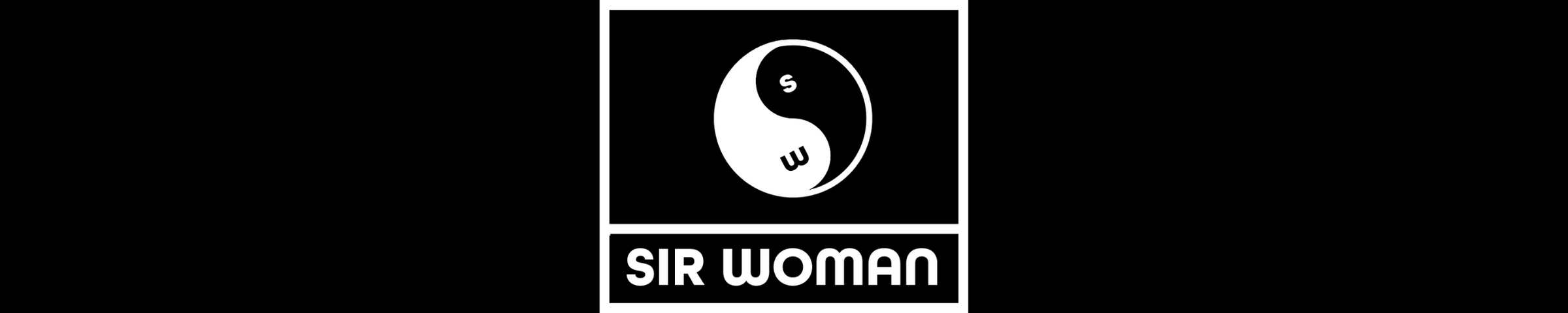 Sir Woman | Official Merch Store | Hello Merch