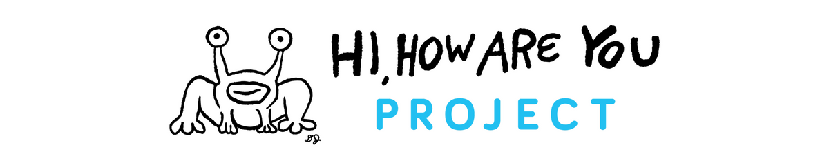 Hi, How Are You Project | Official Merch Store | Hello Merch