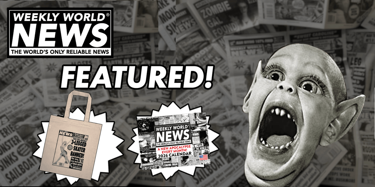 Weekly World News | Official Merch Store | Hello Merch