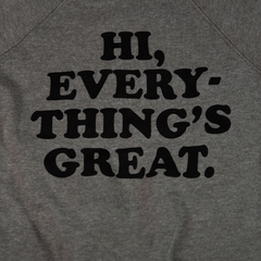 Limbeck - Hi, Everything's Great Sweatshirt